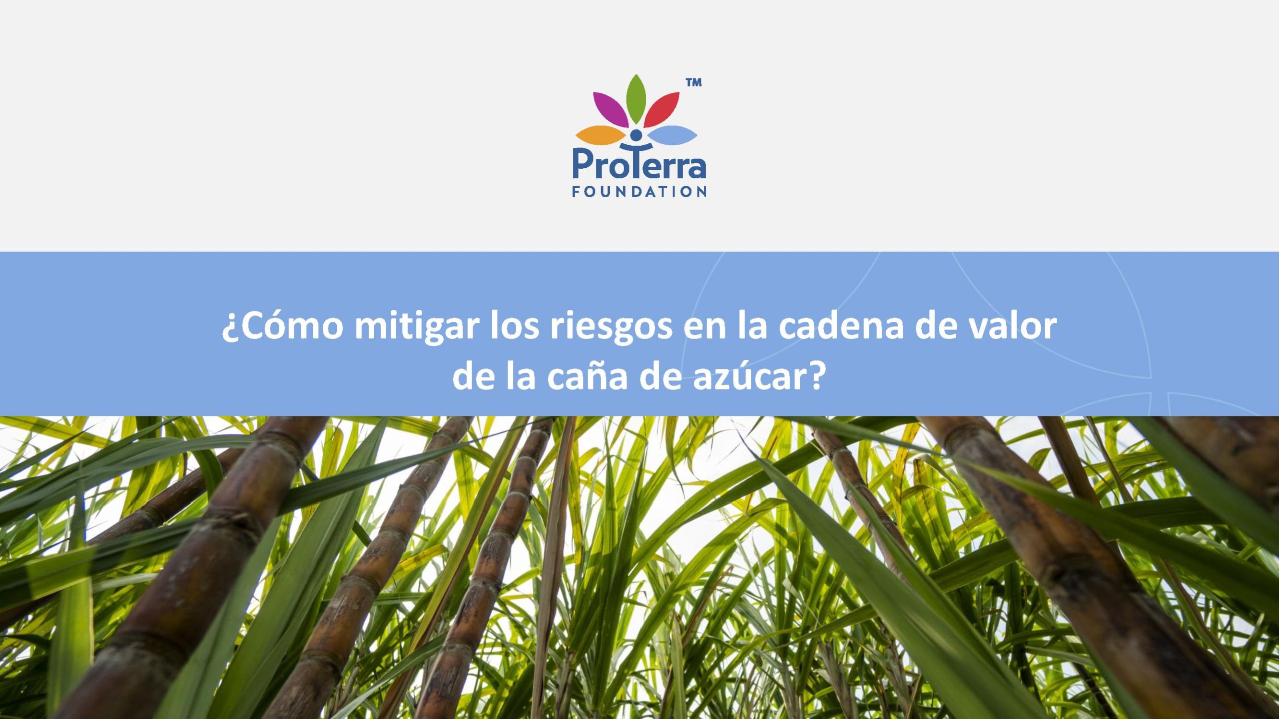 UNALA and ProTerra Webinar - ProTerra Foundation